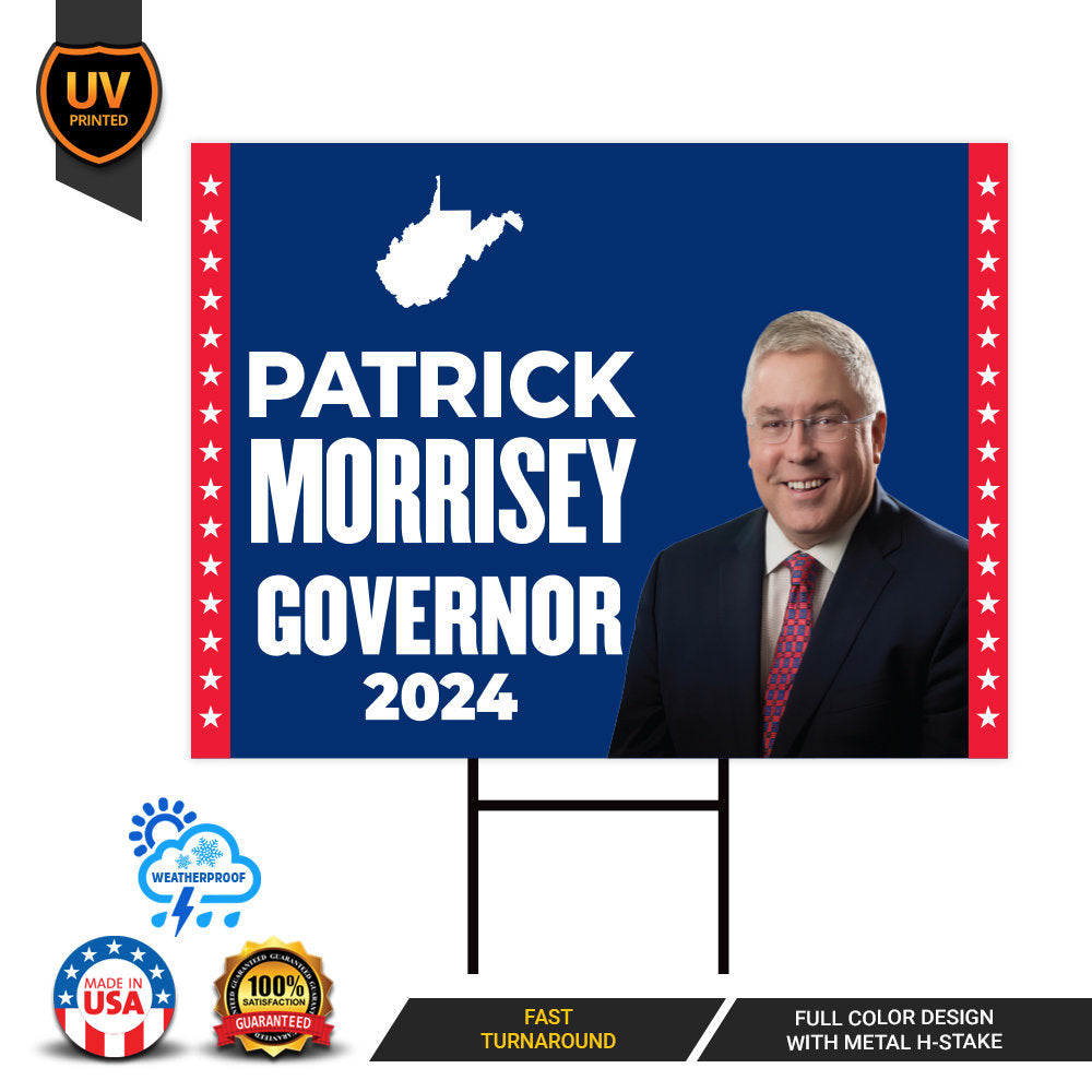 Patrick Morrisey For West Virginia Governor Yard Sign - Coroplast 2024 ...