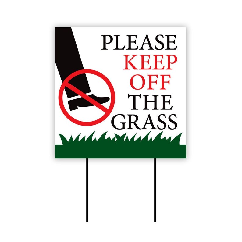 Keep Off Signs – Voila Print Inc