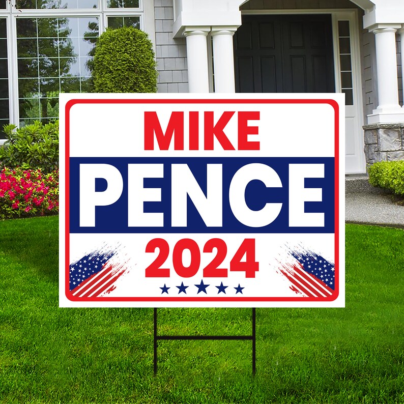 MIKE PENCE ELECTION SIGNS – Voila Print Inc