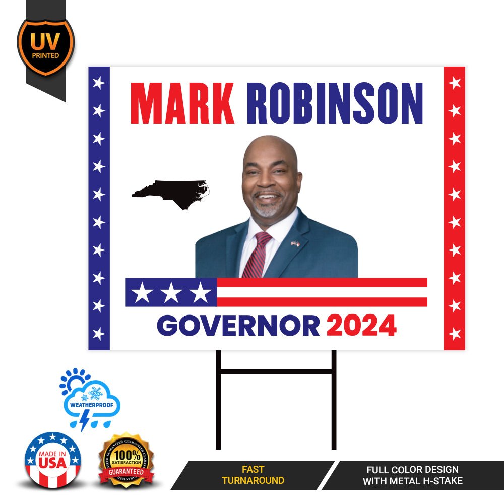 Mark Robinson For North Carolina Governor Yard Sign - Coroplast 2024 G ...
