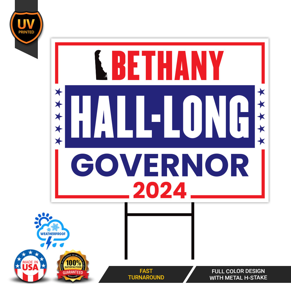 Bethany Hall-Long For Delaware Governor Yard Sign - Coroplast 2024 Gov ...