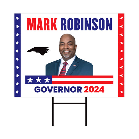 Mark Robinson For North Carolina Governor Yard Sign - Coroplast 2024 G ...