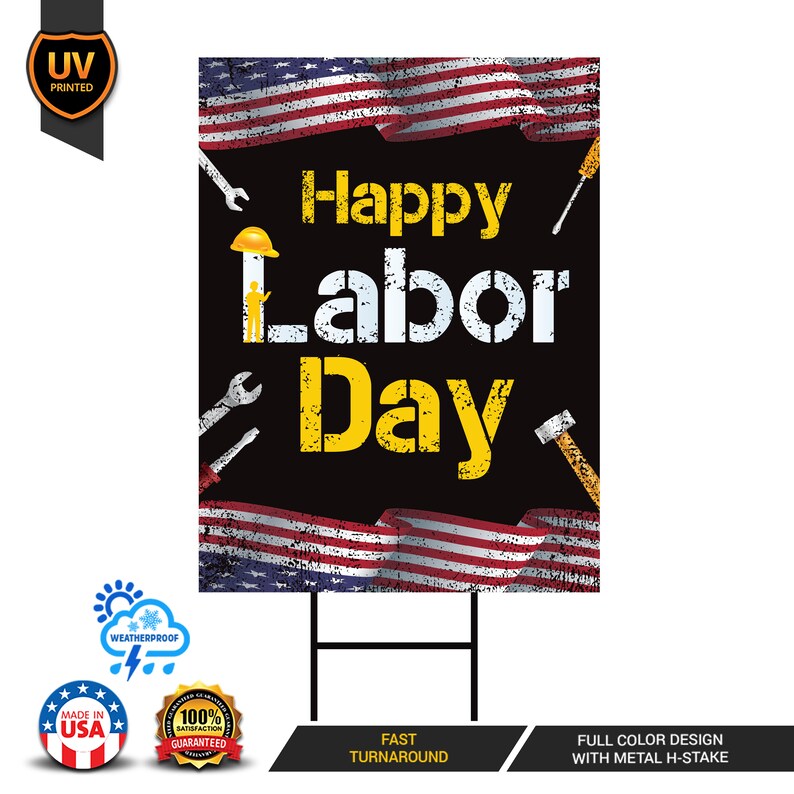 Happy Labor Day Yard Sign – Voila Print Inc