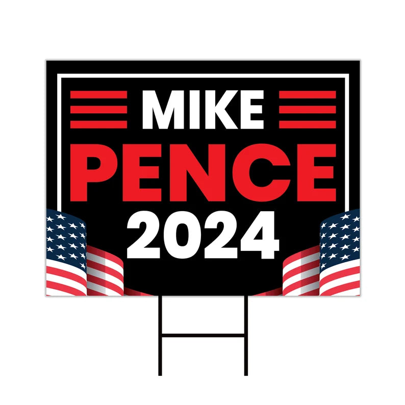 Mike Pence 2024 Yard Sign – Voila Print Inc