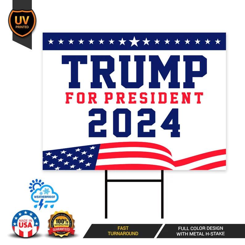 Donald Trump 2024 Yard Sign – Voila Print Inc
