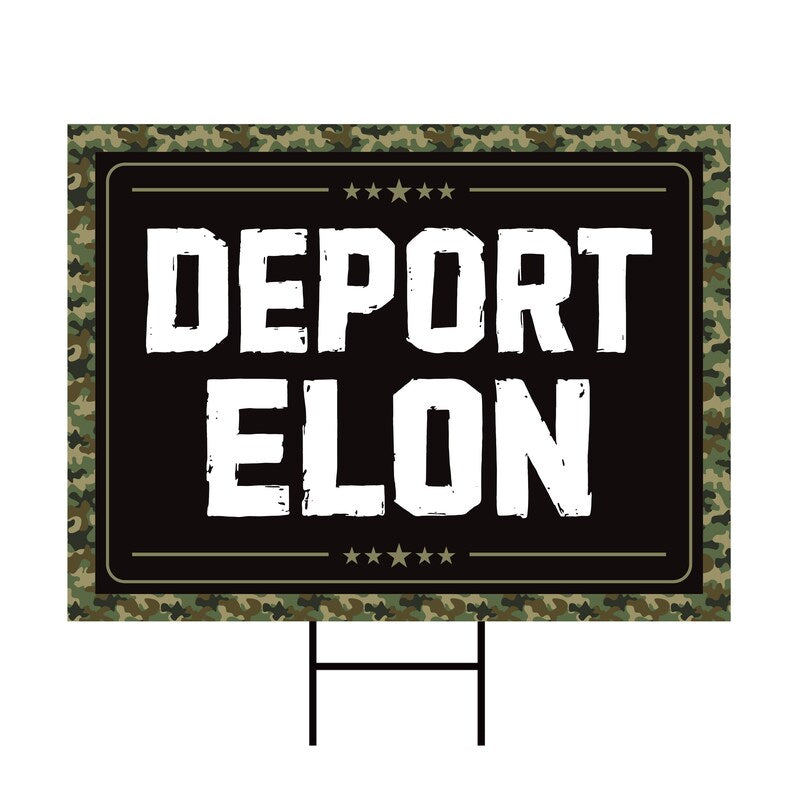 Deport Elon Yard Sign - Resist Hate Lawn Sign, Anti-Trump Sign, Women ...