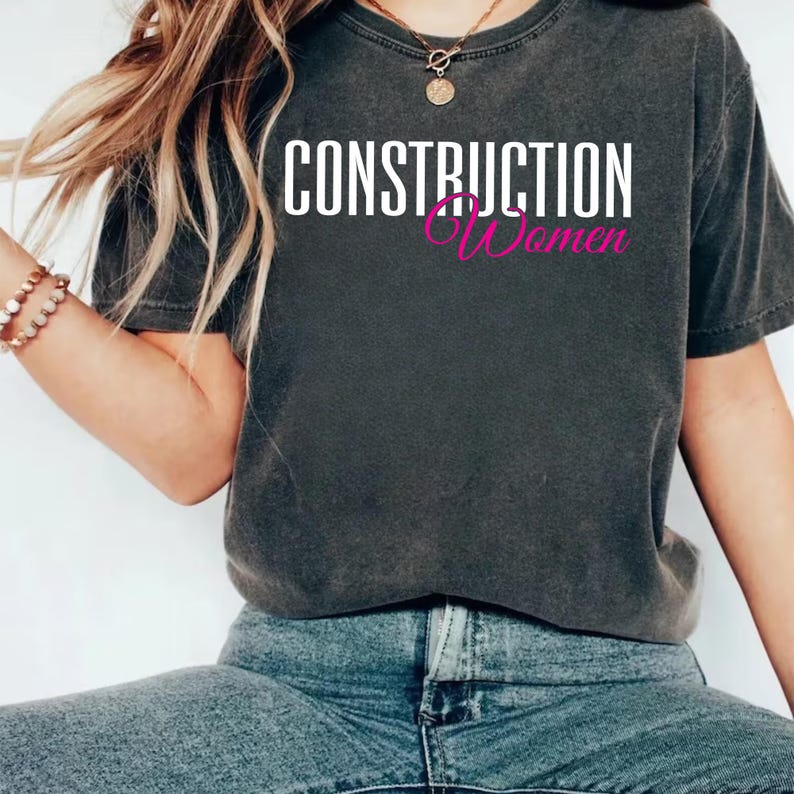 Women in Construction Shirt, Construction Worker Shirt, Construction ...