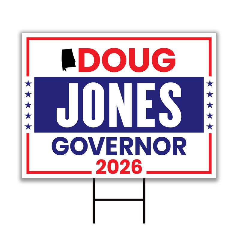 Doug Jones For Alabama Governor 2026 Yard Sign, Corrugated Plastic ...