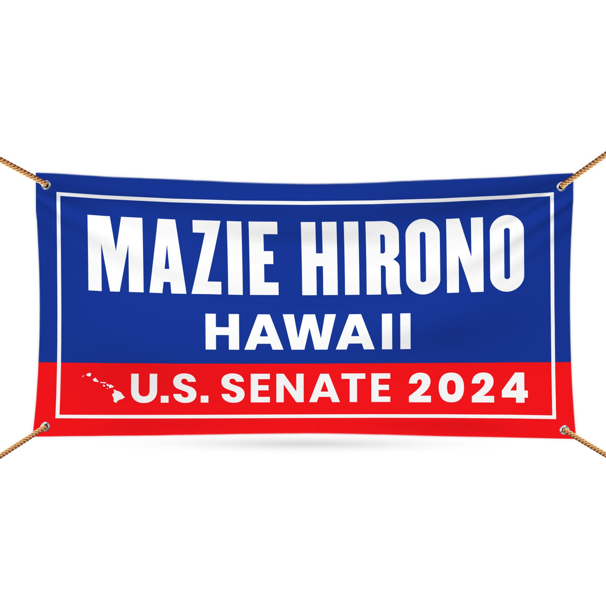 Mazie Hirono For Hawaii U.S. Senate Banner Sign, 13 oz Waterproof US S ...