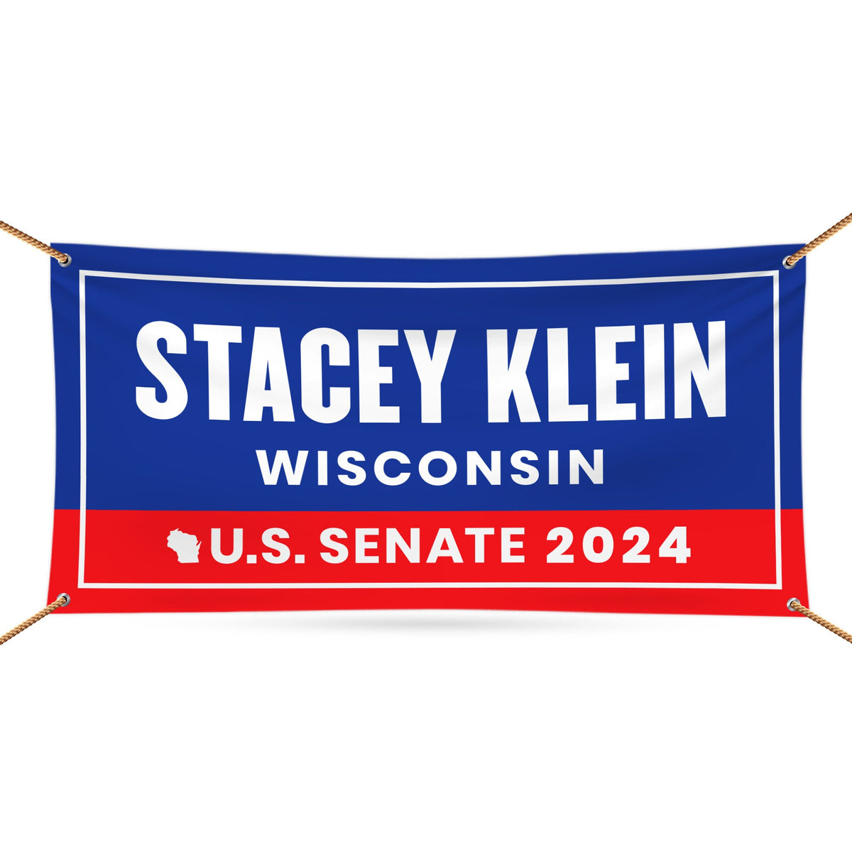 Stacey Klein For Wisconsin U.S. Senate Banner Sign, 13 oz Waterproof U ...