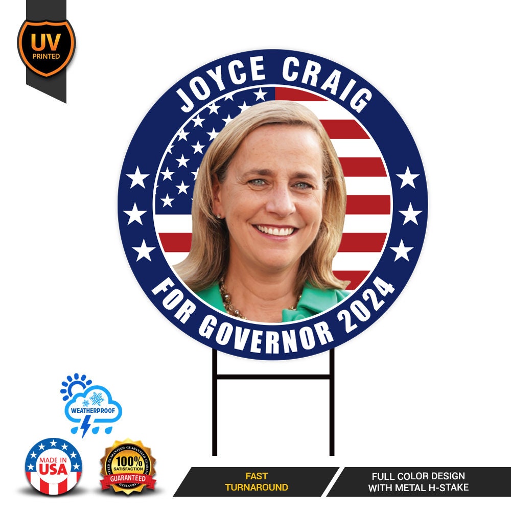 Joyce Craig For New Hampshire Governor Yard Sign - Coroplast 2024 Gove ...