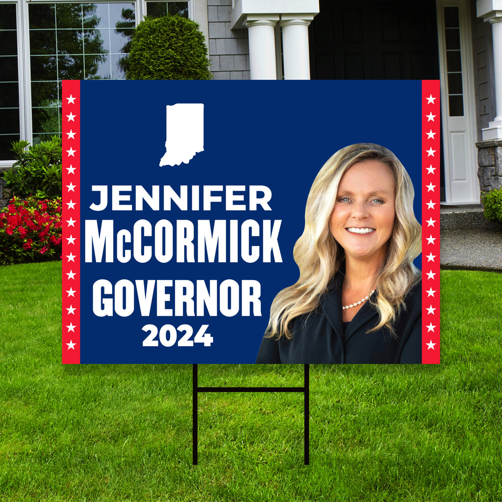 Jennifer McCormick For Indiana Governor Yard Sign - Coroplast 2024 Gov ...