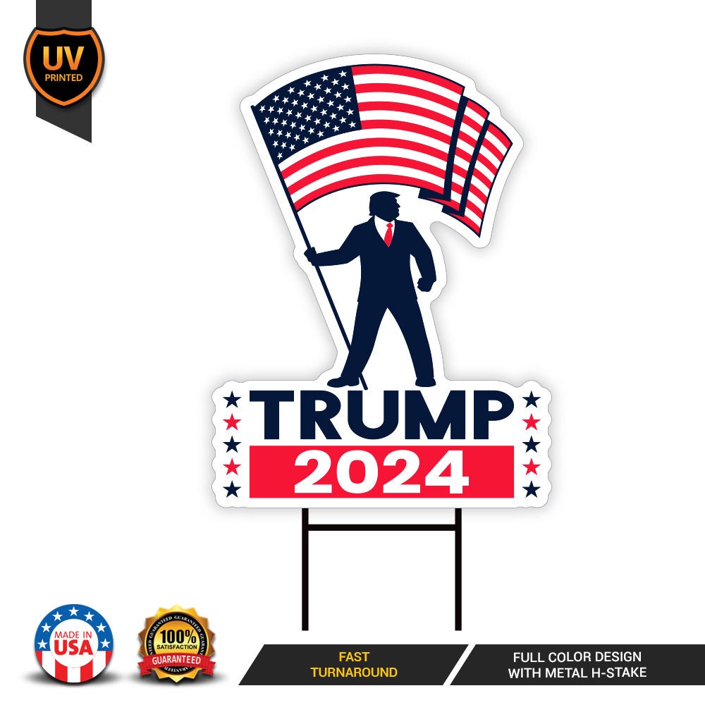 Trump 2024 Yard Sign - Coroplast American Flag Donald Trump For Presid ...