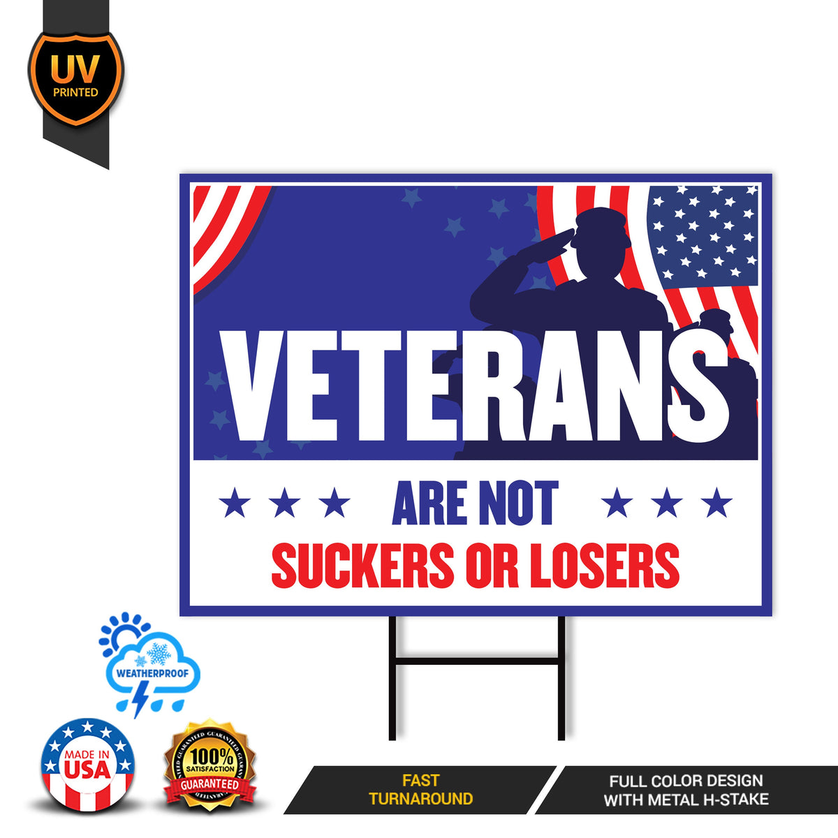 Biden Harris 2024 Yard Sign - Coroplast Veterans are Not Suckers Or Lo ...