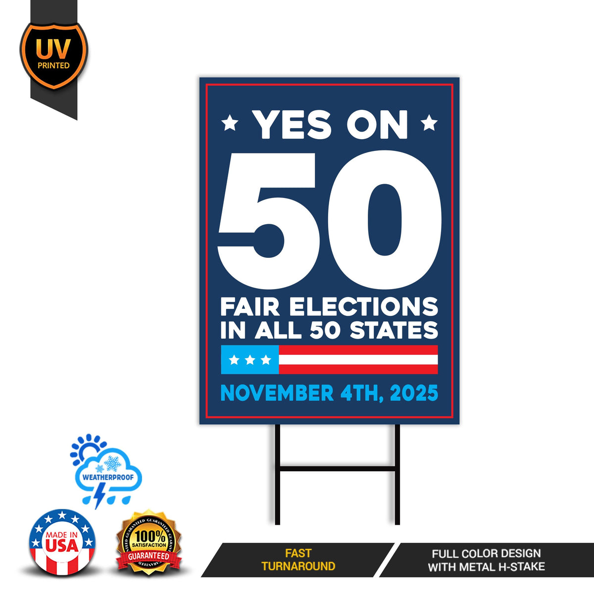 Yes on Prop 50 Yard Sign, Election Rigging Response Act, California Po ...