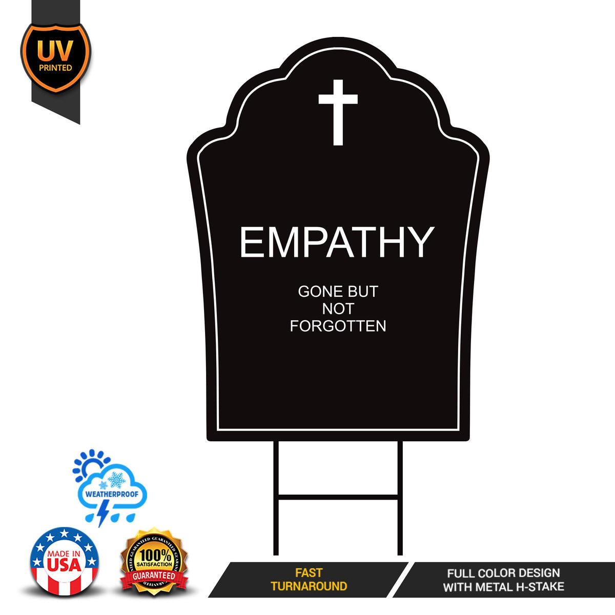 Empathy Gone But Not Forgotten Tombstone Yard Sign, No Kings Protest S ...