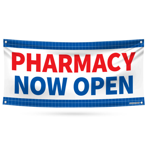 Pharmacy Now Open Banner Sign – Voila Print Inc