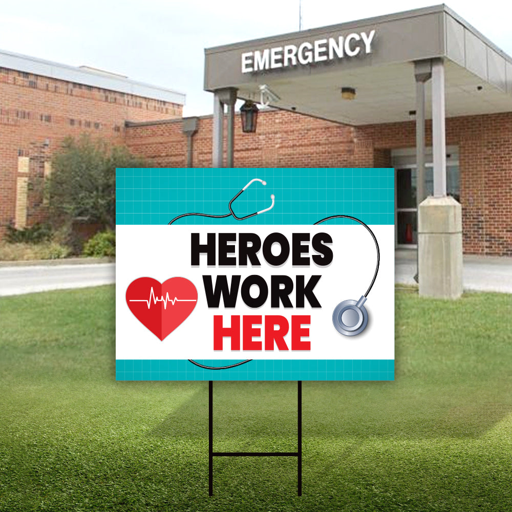 Heroes Work Here Sign – Voila Print Inc