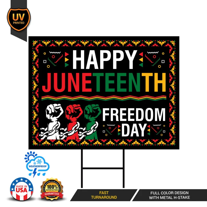 Juneteenth Day Yard Sign – Voila Print Inc