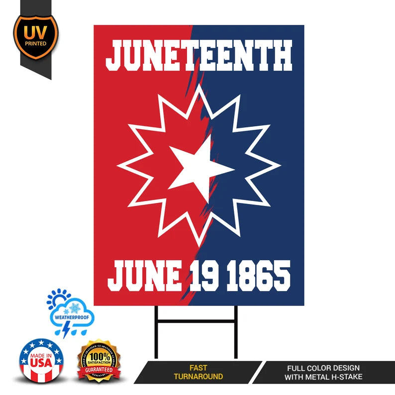 Juneteenth Day Yard Sign – Voila Print Inc