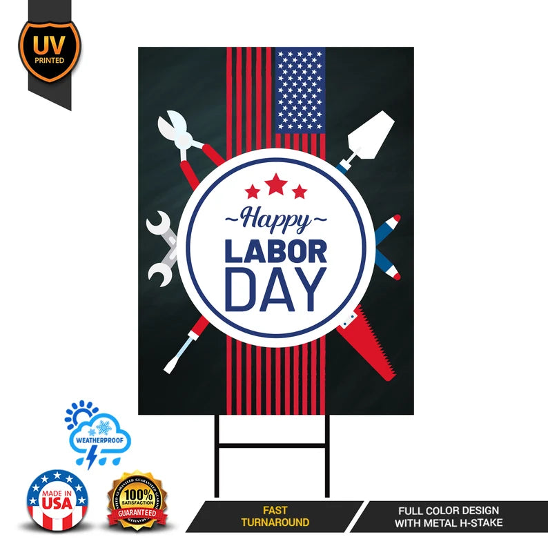 Happy Labor Day Yard Sign – Voila Print Inc