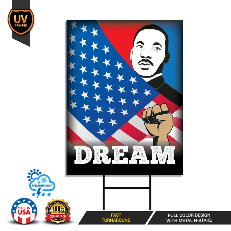 Martin Luther King Jr Yard Sign – Voila Print Inc