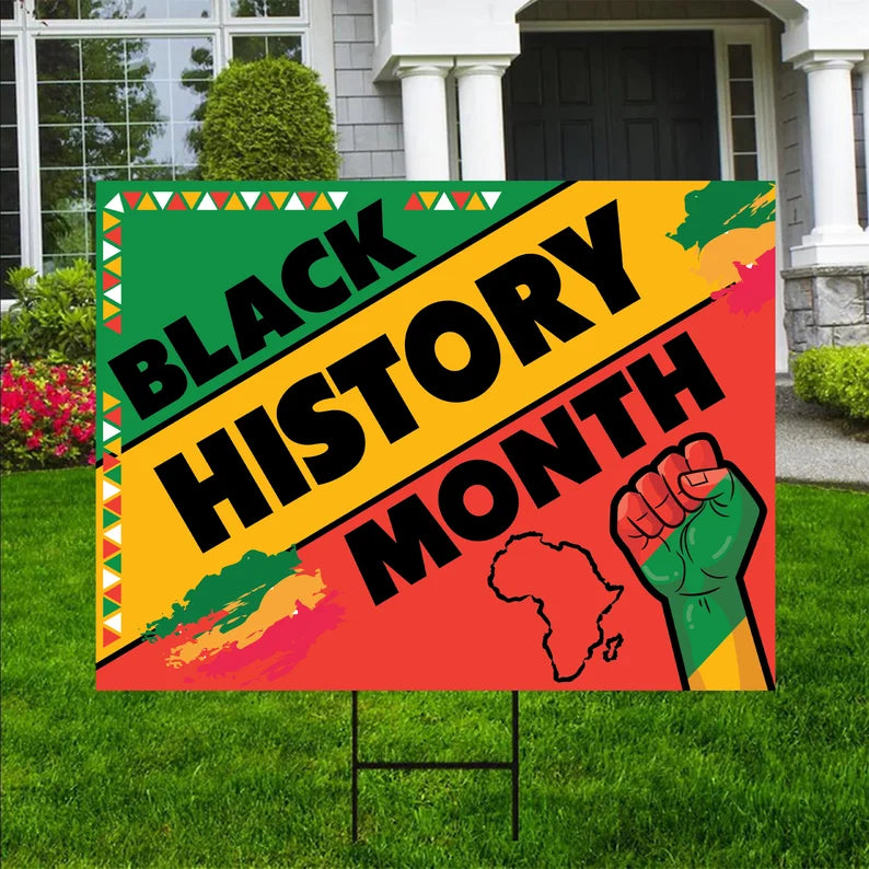Black History Month Yard Sign – Voila Print Inc