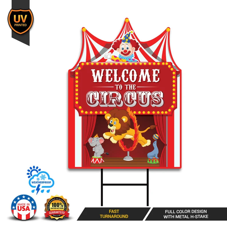 Welcome To The Circus Yard Sign – Voila Print Inc